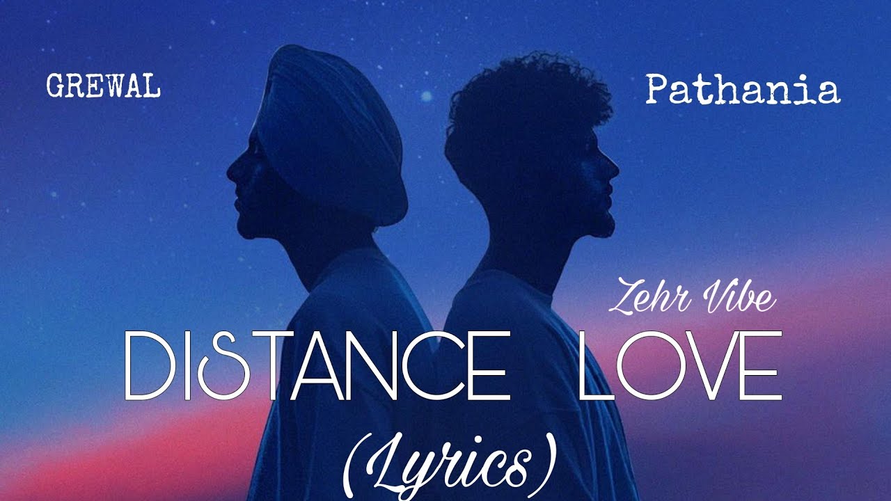 Distance Love (Lyrics) - Zehr Vibe | Grewal | Pathania |PMC #shorts ...