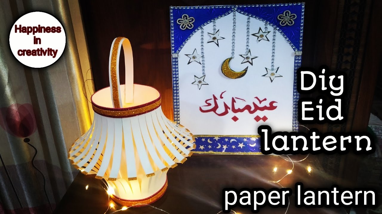 Easy Ramadan / Eid decoration idea | Diy paper lantern / lamp | Ramadan ...