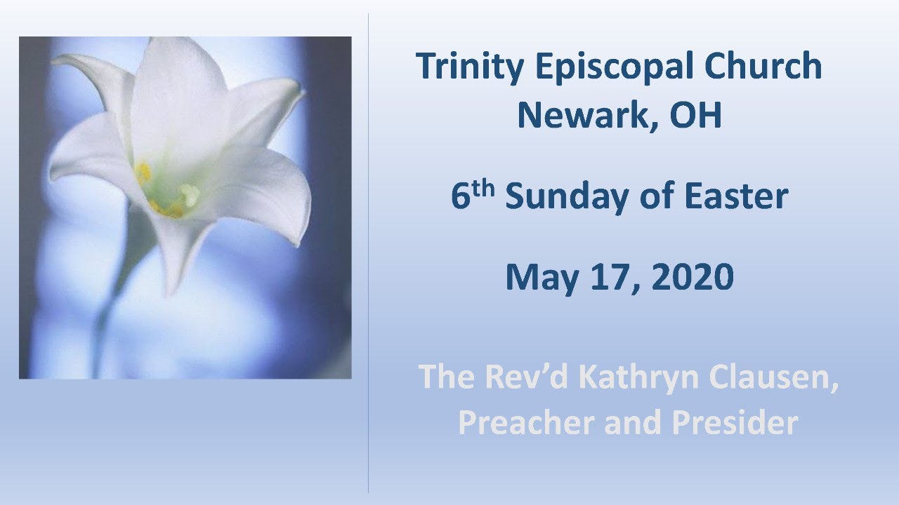Worship for the Sixth Sunday of Easter, 2020. - YouTube