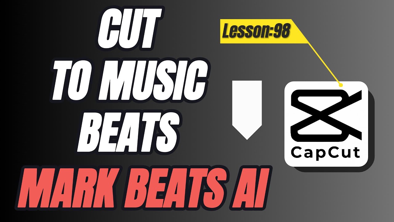 How to Cut to Music Beat using Mark Beats AI in CapCut PC - Lesson 98 ...