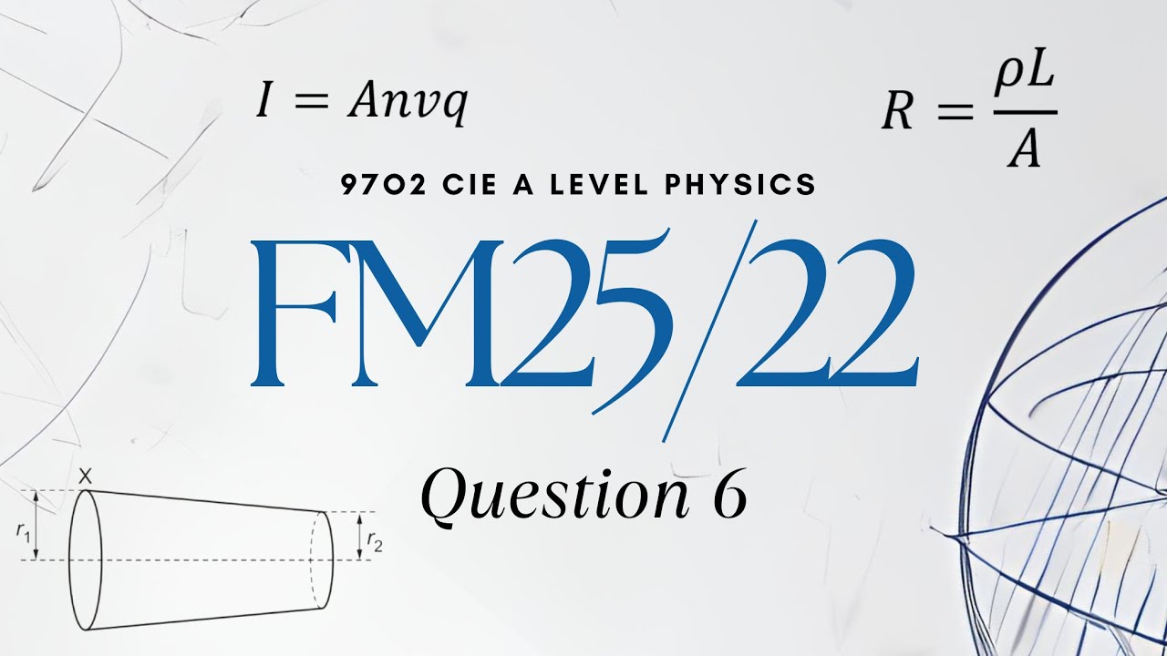 CIE A-LEVEL PHYSICS 9702/22/F/M/25 | d-12 to MJ25 AS Physics Paper 2 🎯📈 ...