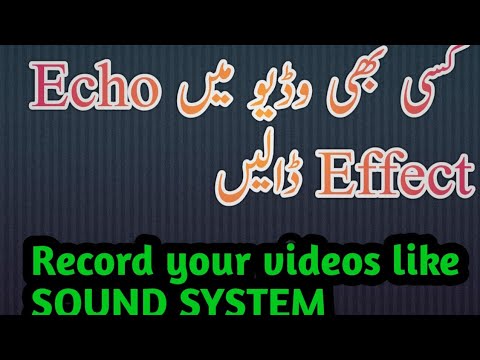 How to add echo effect in video sounds || Best app - YouTube