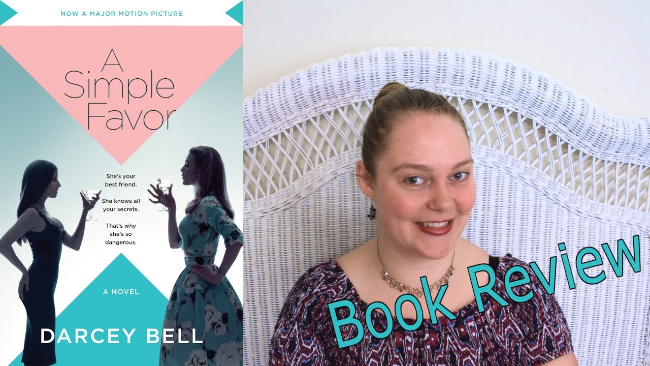 A Simple Favor- Book Discussion - YouTube