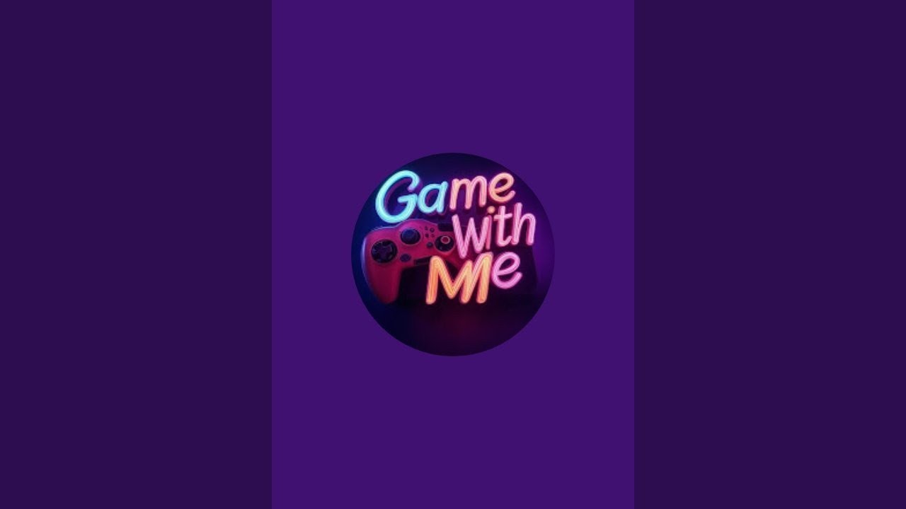 Game With Me is live - YouTube