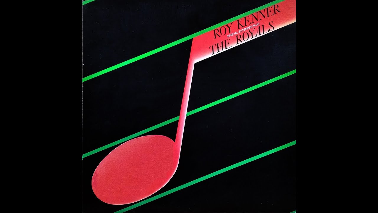 Roy Kenner/The Royals - Freedom Records EP (1982) - YouTube