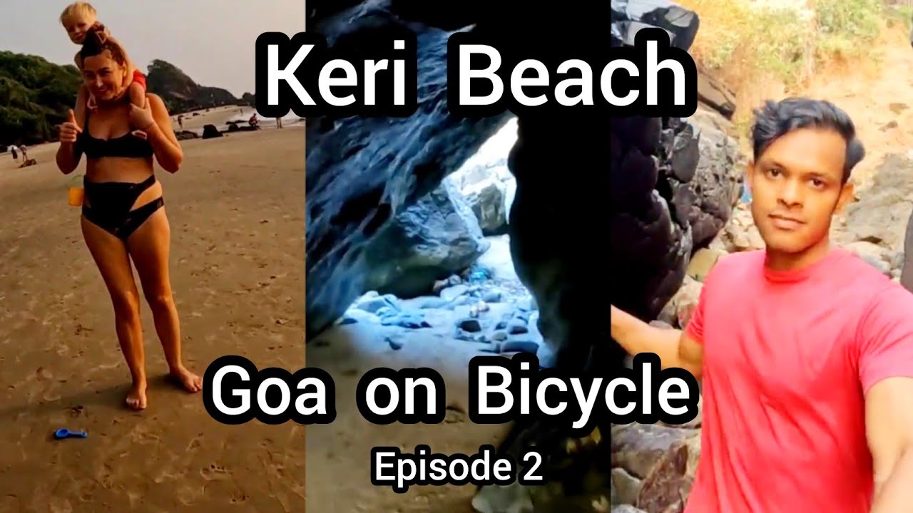 Visiting Keri Beach in Goa on bicycle | Goa on bicycle | Episode 2 - YouTube