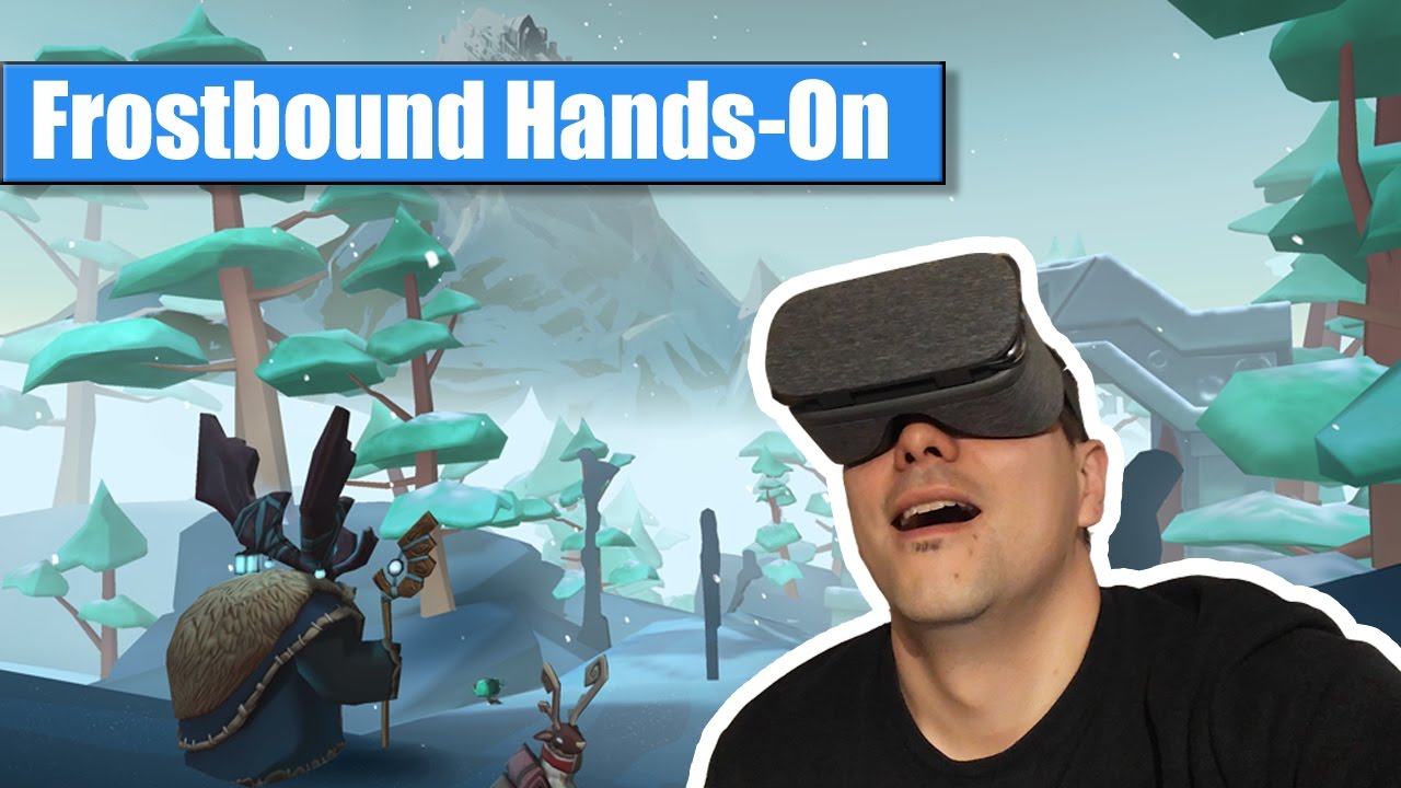 Google Daydream VR: Frostbound Gameplay / Hands-On - YouTube
