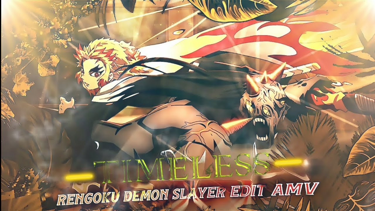 TIMELESS - DEMONS SLAYER [ EDIT / EDIT ] - YouTube
