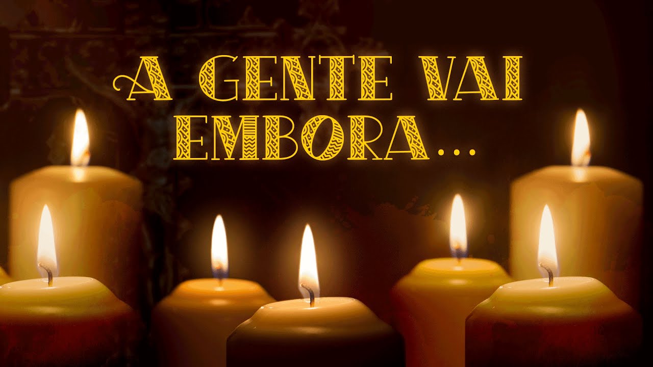 A gente vai embora… - YouTube