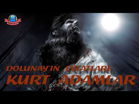 Dolunay'ın Evlatları ; Kurtadamlar ve Kurtadam Kabileleri - Garip Ama Gerçek
