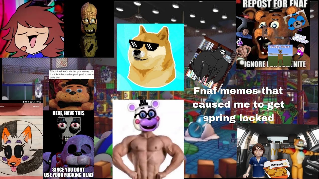 Fnaf memes that caused me to get spring locked (help me) - YouTube