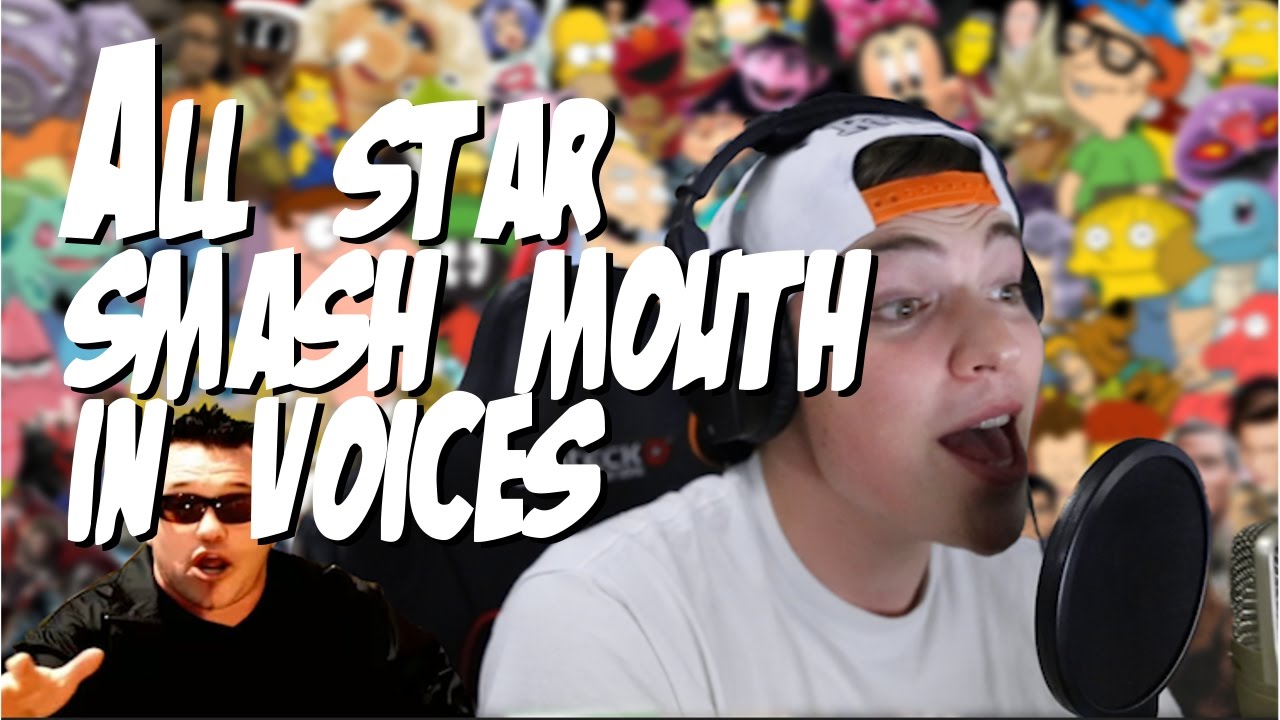 Smash Mouth - All Star (Sung in 25 Voices) - YouTube