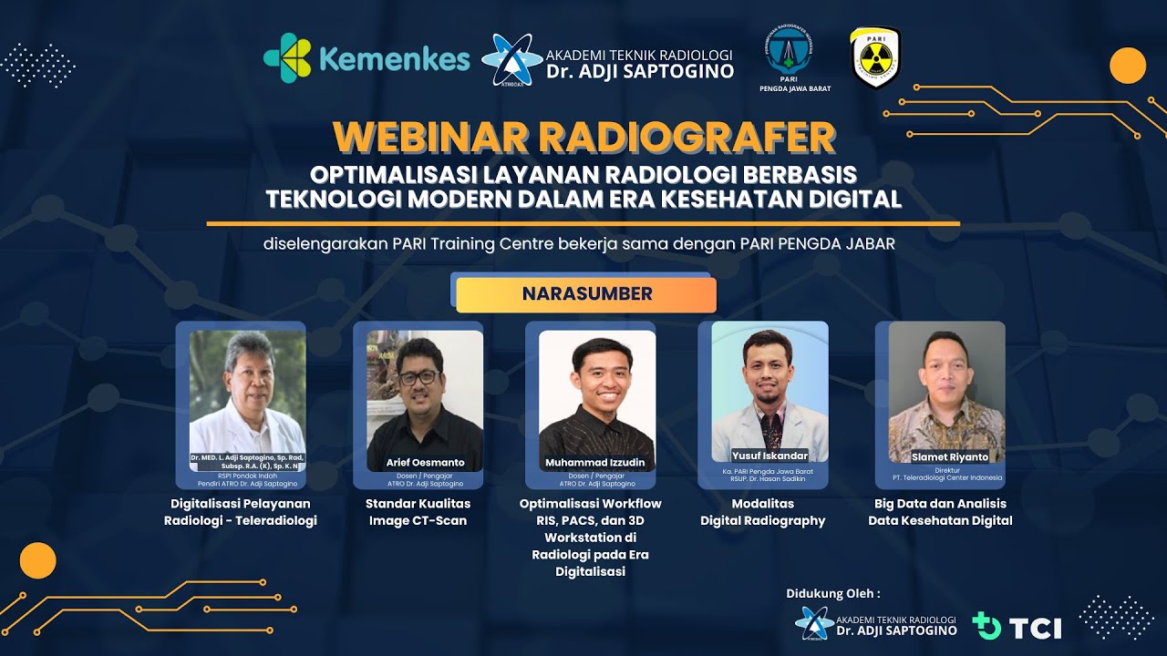 WEBINAR RADIOGRAFER "OPTIMALISASI LAYANAN RADIOLOGI BERBASIS TEKNOLOGI ...