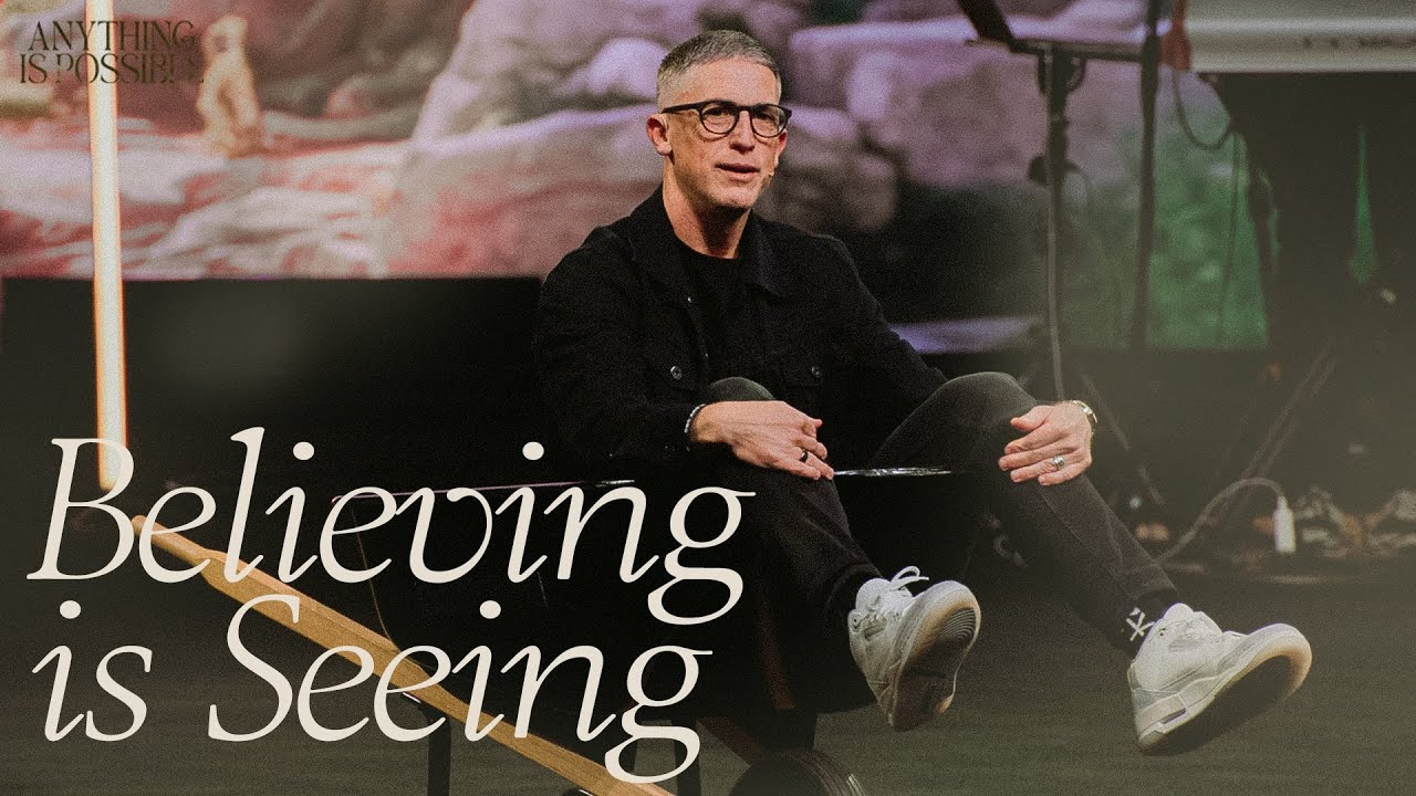 Believing Is Seeing | Pastor Ed Newton | CBC - YouTube