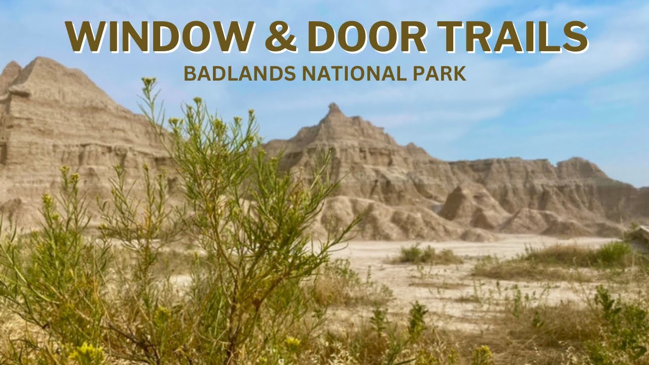The Window and Door Trails - Badlands National Park, South Dakota - YouTube