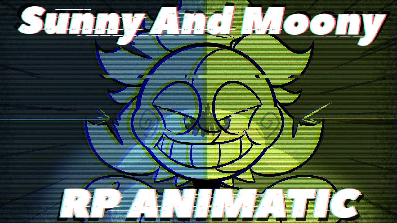 Sunny and Moony RP Animatic - YouTube