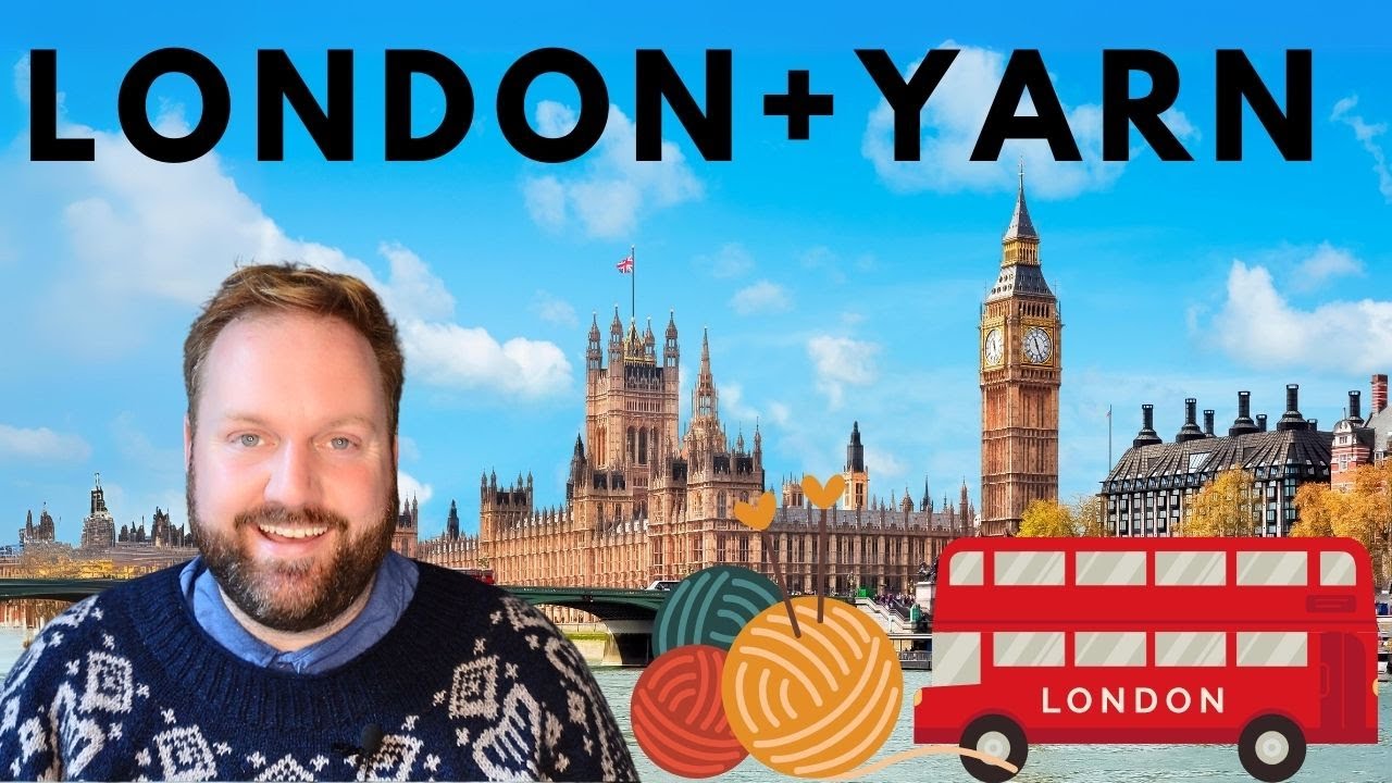 the ULTIMATE London Yarn Crawl 🇬🇧 London’s best yarn shops explored! 🧶 ...
