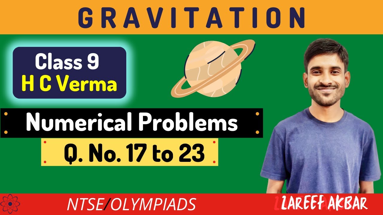Class 9 HC Verma | Gravitation | Numerical Problems | Q. No. 17 to 23 ...