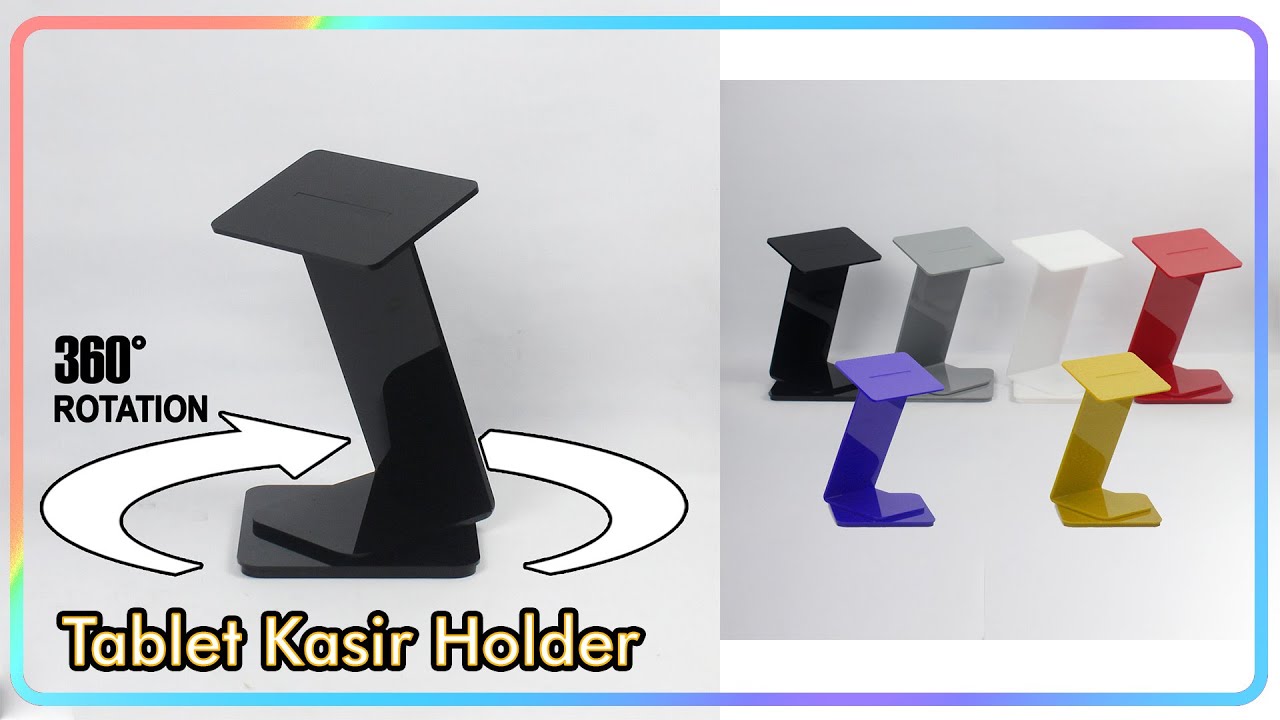 Tab Holder /Dudukan Putar T=25cm Acrylic Kasir Tablet Android 7-13 Inch ...