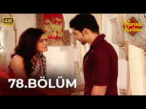 Yaralı Kalbim (Geet) Hint Dizisi 78. Bölüm 4K