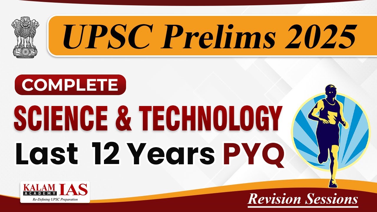 Complete UPSC Prelims Science and Technology PYQ for UPSC Prelims 2025 ...
