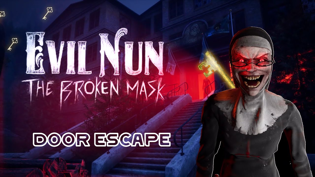 Evil Nun:The Broken mask Door Escape | 4K Video | Horror Escape ...
