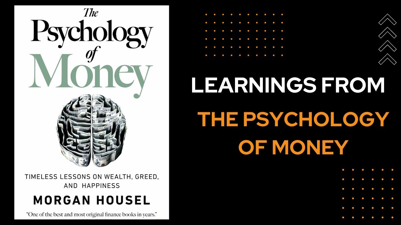 The Top 10 Lessons from The Psychology Of Money Book - YouTube