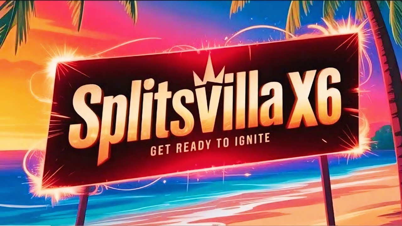 Splitsvilla 16 Release Date | Splitsvilla X6 | Splitsvilla 16 | MTV ...