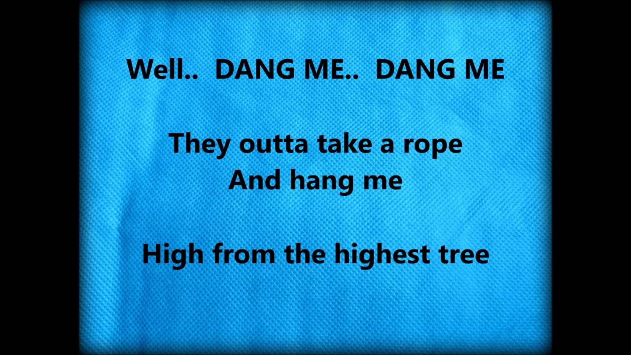 Dang Me - Roger Miller - Cover with Lyrics - YouTube