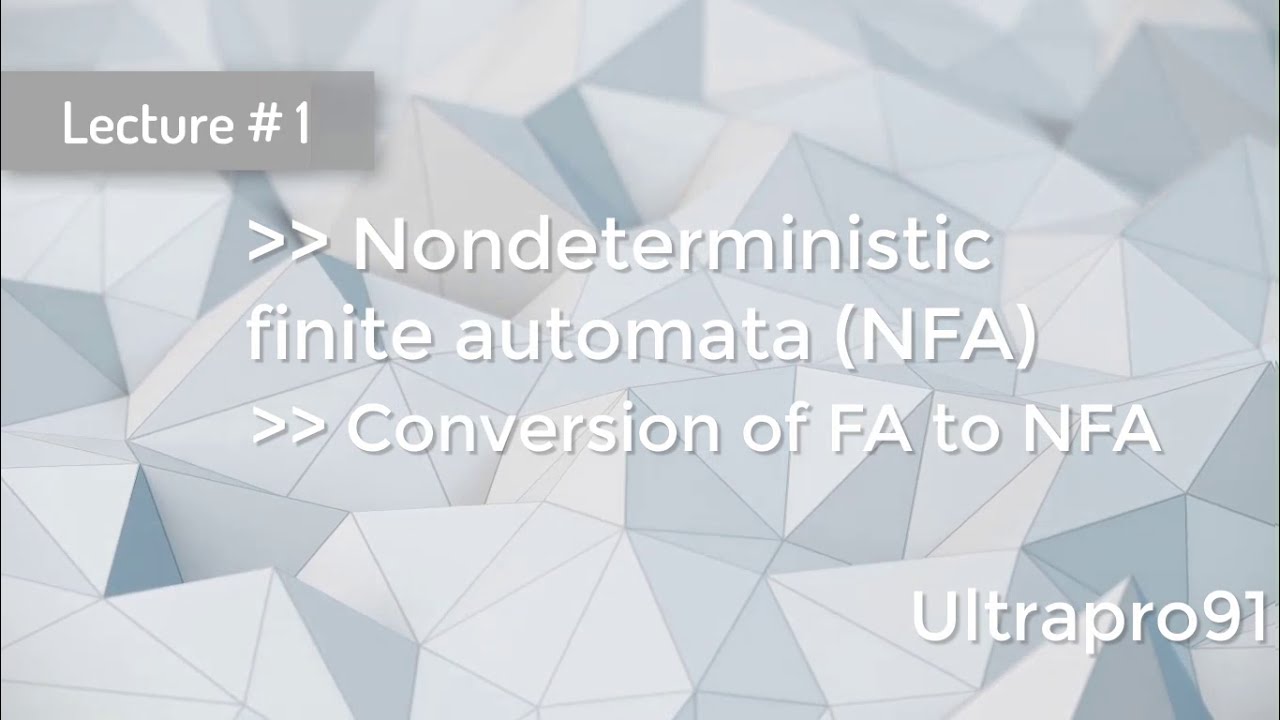 What is Nondeterministic Finite Automata (NFA) | Conversion of FA to ...