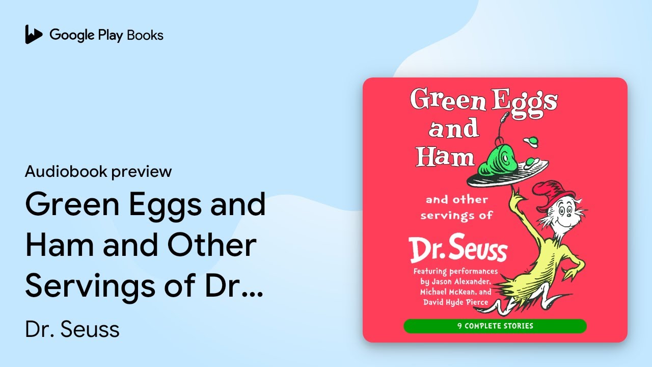 Green Eggs and Ham and Other Servings of Dr.… by Dr. Seuss · Audiobook ...