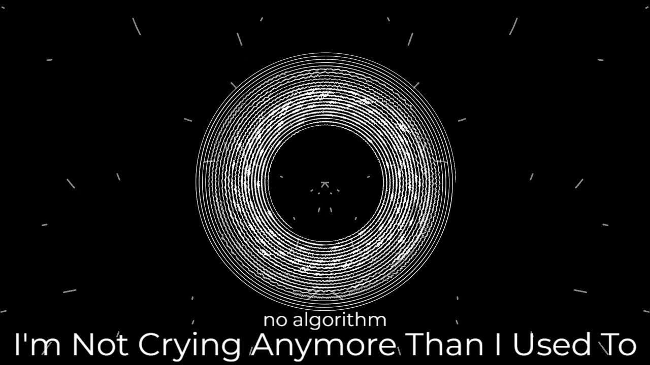 Sin Copyright No Algorithm Im Not Crying Anymore Than I Used To Youtube