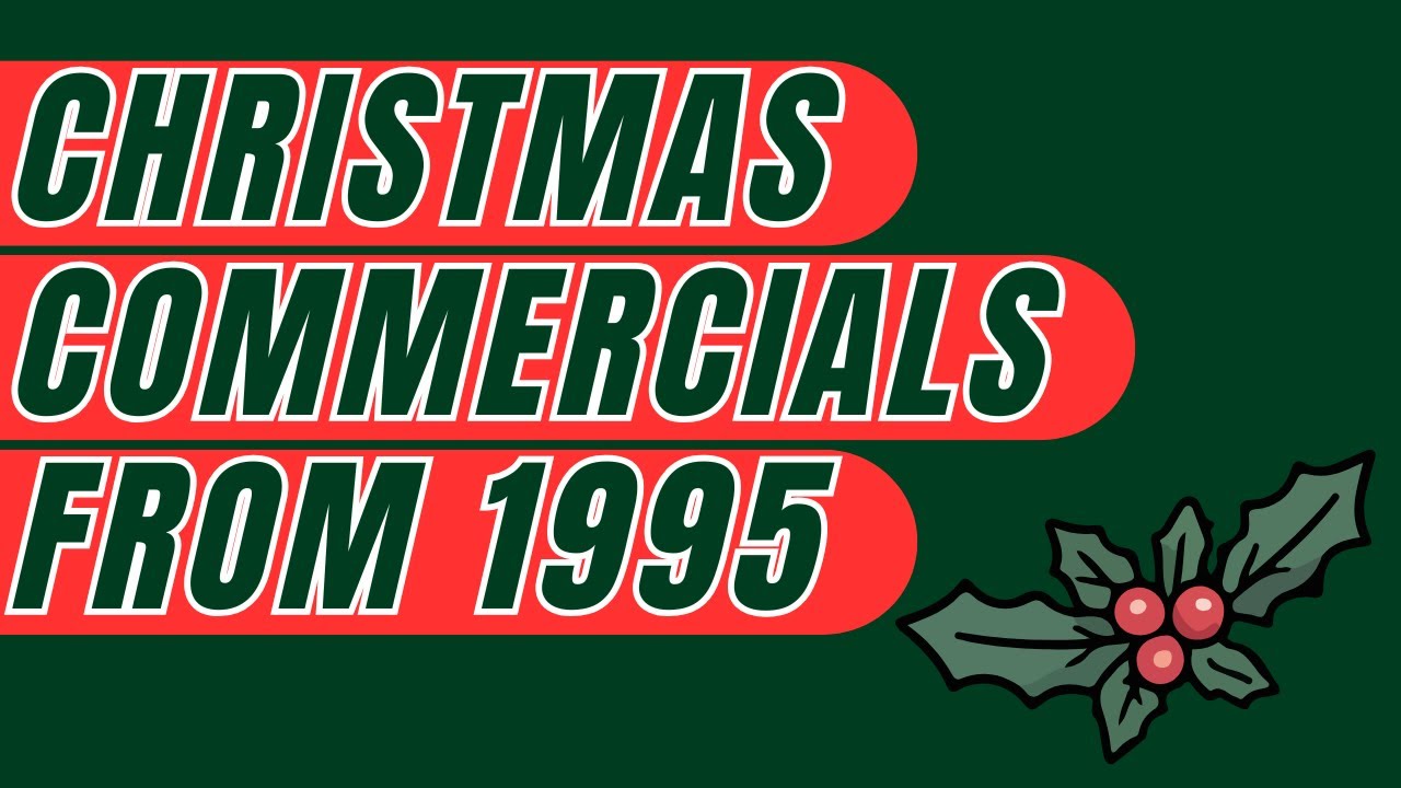 Christmas Commercials from the 1995 Holiday Season - Reupload - YouTube