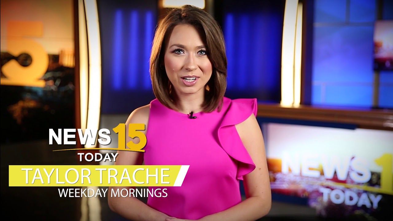 TAYLOR TRACHE NEWS15 TODAY ID - YouTube