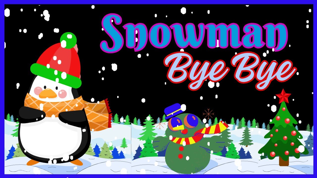 "Snowman Bye Bye" line song | Playful nature song for Children | Kids ...