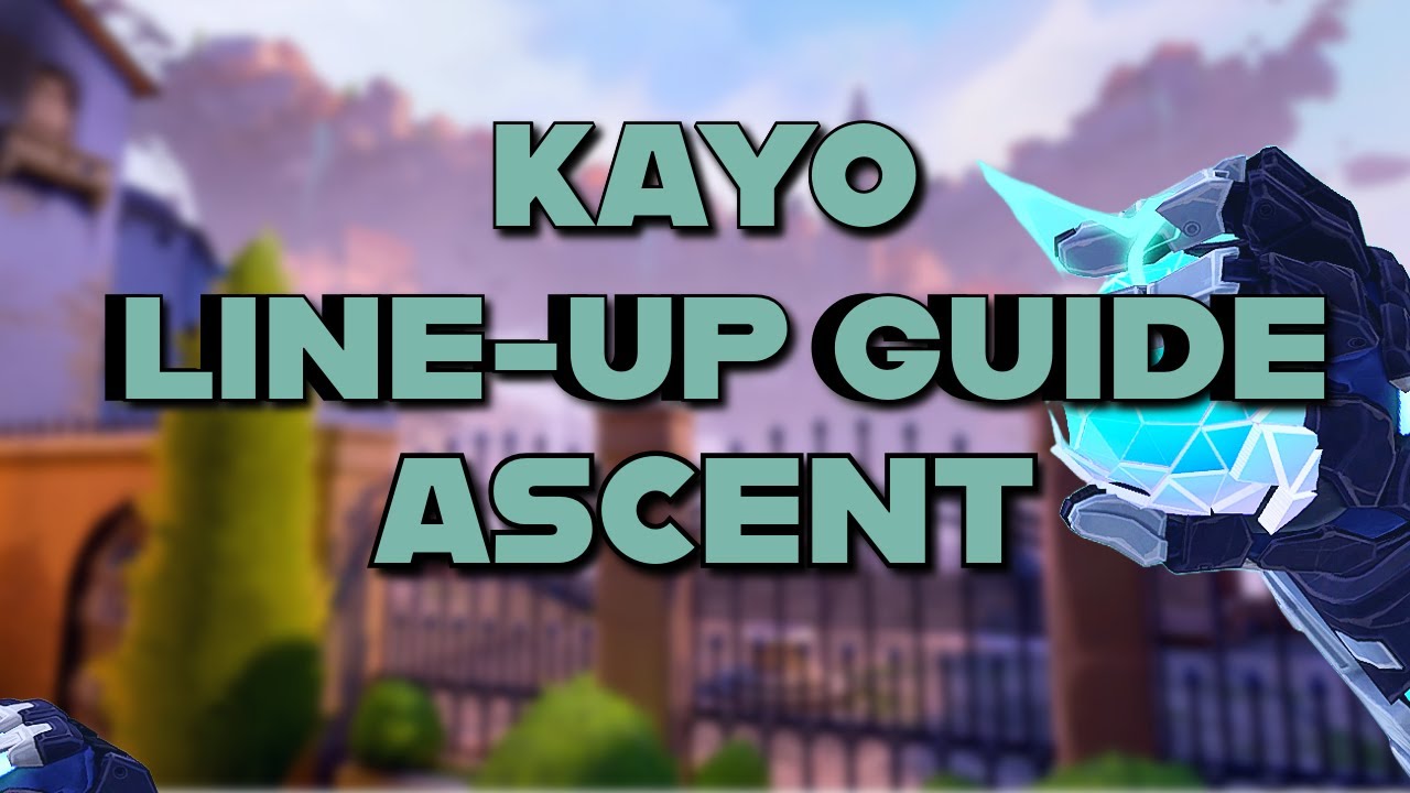 Kayo Guide Ascent || Ultimate Guide Pt.1 || #viral #valorant # ...