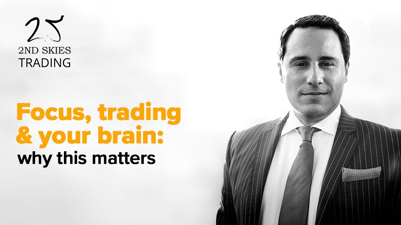 Focus, Trading & Your Brain: Why This Matters - YouTube