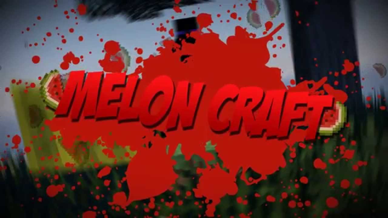 MelonCraft INTRO - YouTube