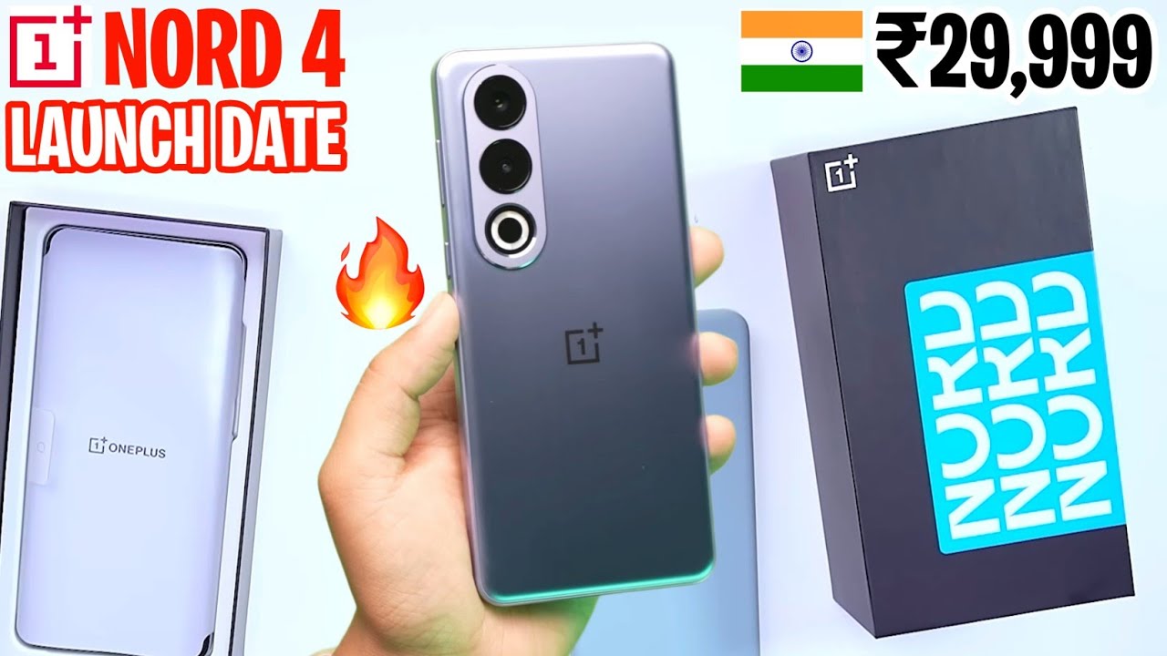 OnePlus Nord 4 Confirmed Launch Date & Price in India 🔥🔥🔥 - YouTube