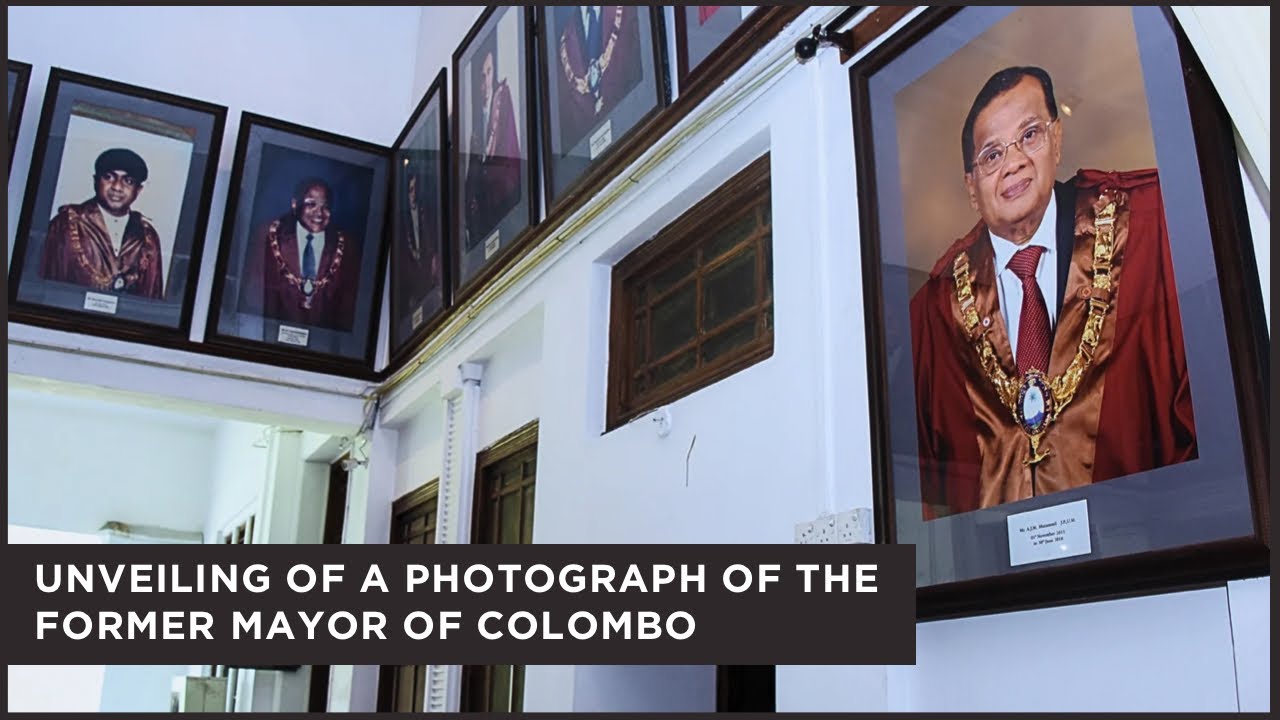 Unveiling of a Photograph of the Former Mayor of Colombo - YouTube
