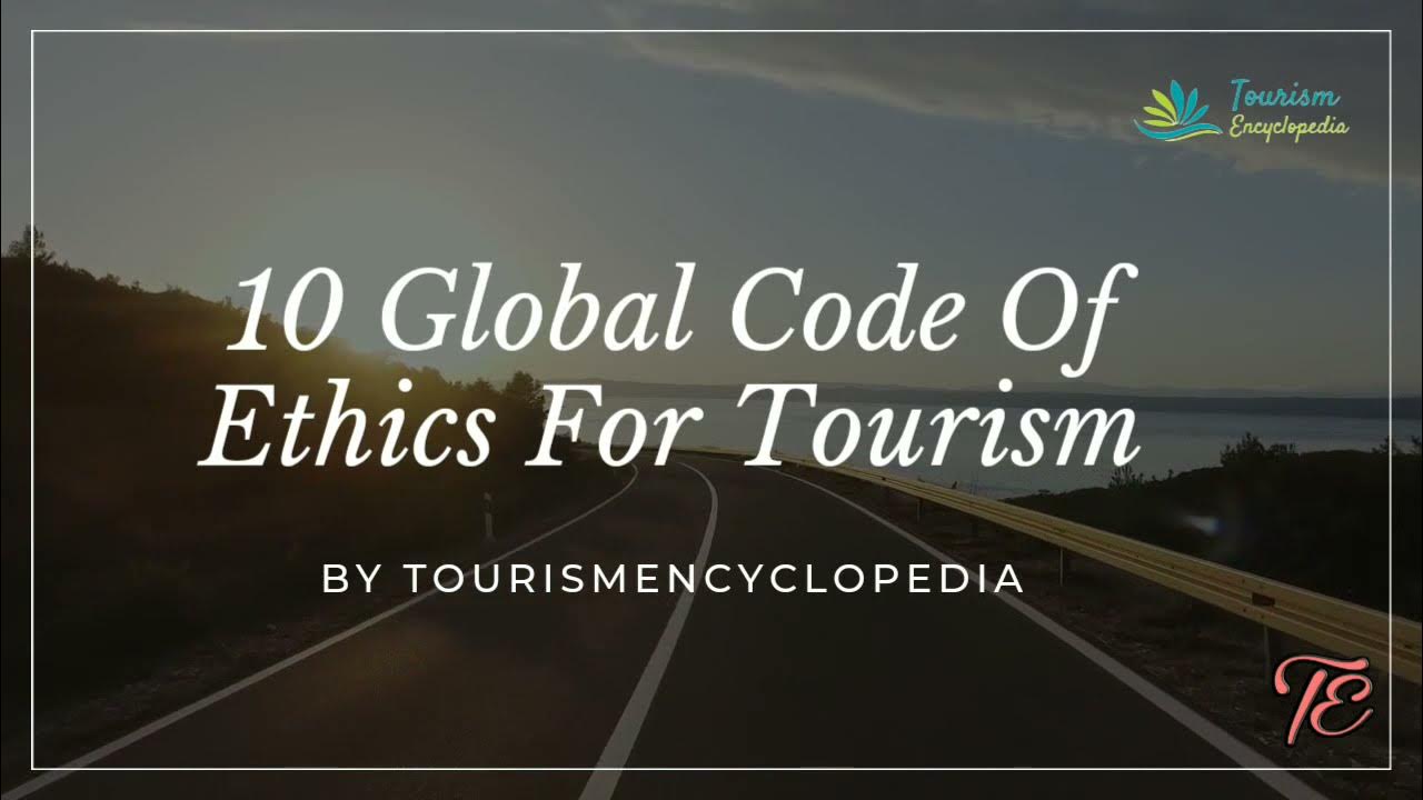 Global code of ethics for tourism|ugc-net|Hospitality|10 tourism ...