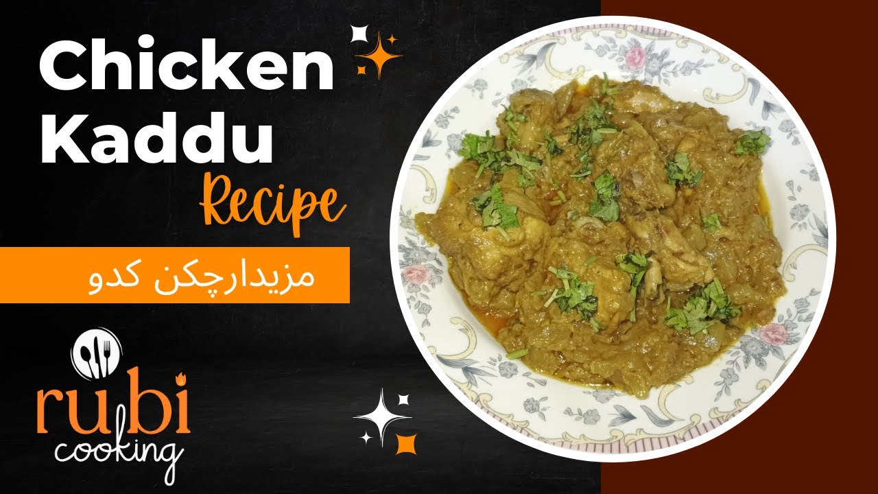 Kaddu Chicken Easy Recipe by Rubi Cooking - Chicken Kaddu Home Made ...