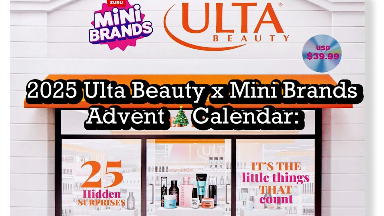 2025 Ulta Beauty x Mini Brands Advent 🎄 Calendar: 25 Holiday Treats ...