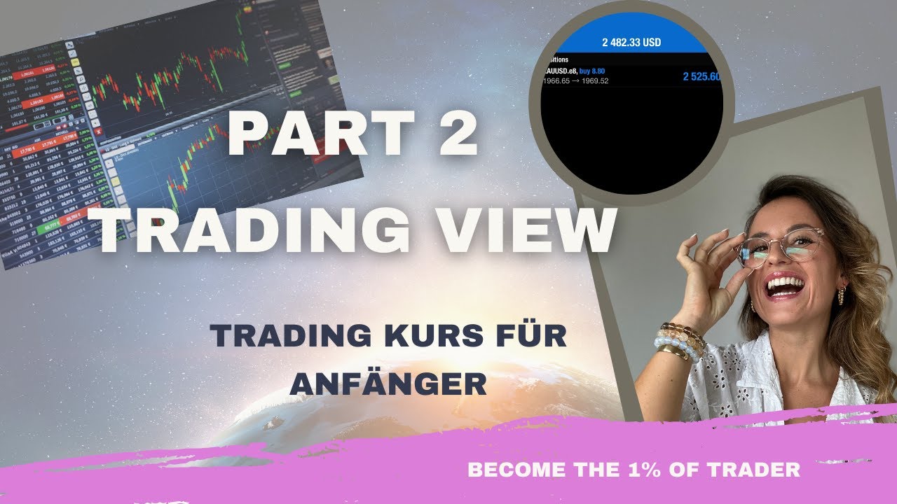 Dein ultimativer TradingView-Startguide: Meistere die Grundlagen! [Part 2 Anfängerkurs für ...