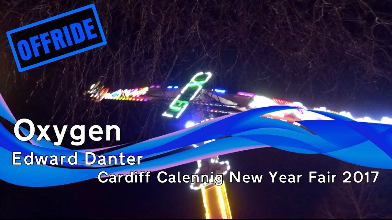 Oxygen - Edward Danter (Offride) @ Cardiff Calennig New Year Fair 2017 ...