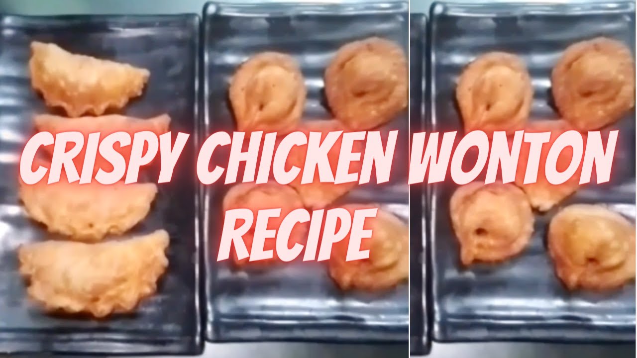 Crispy Chicken Wonton Recipe |Onthon Recipe | Recipe | Craft | A ...