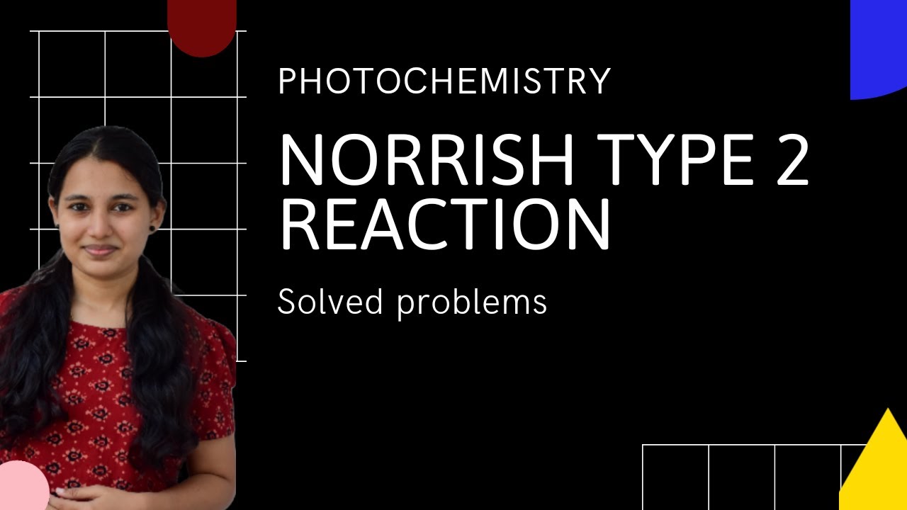 Norrish Type 2 reaction || gamma-H abstraction || Solved problems ...