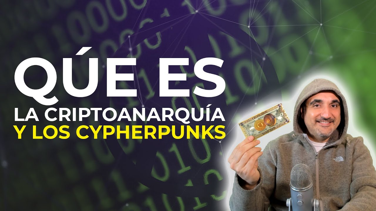Qué es la criptoanarquía y quiénes son los cypherpunks - YouTube