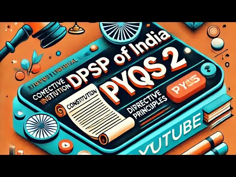 DPSP of India PYQs 2 | Most Expected Questions for UPSC & State PSC ...