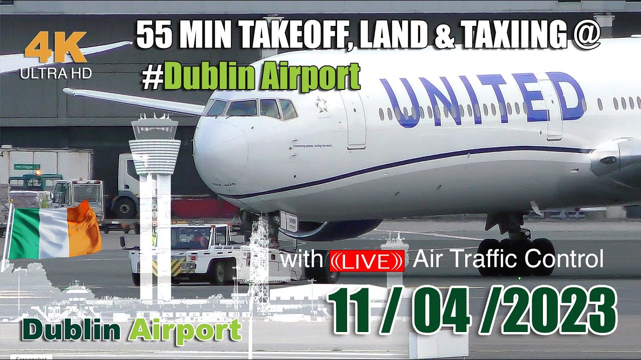 4K 55 MIN Flight TAKEOFF Land & Taxiing 11 04 2023 PT2 #dublinairport # ...